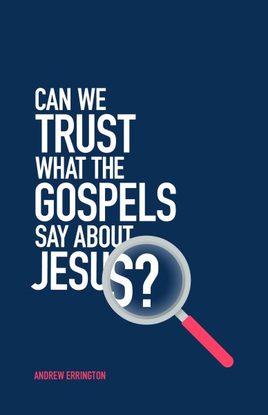 Can We Trust What The Gospels Say About Jesus? (Paperback) by Andrew ...