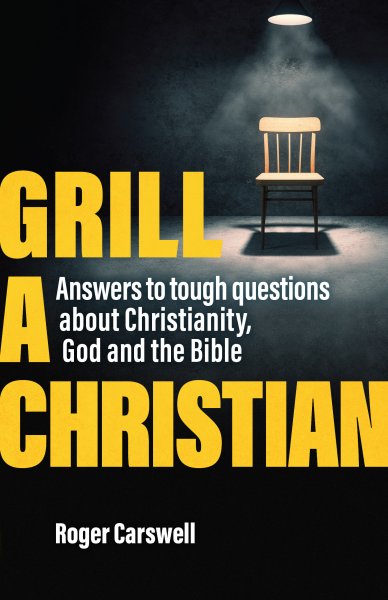 Grill a Christian (Paperback) by Roger Carswell