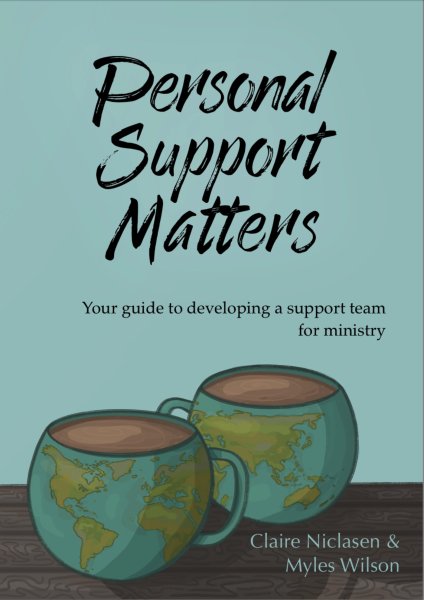 Personal Support Matters (Paperback) by Claire Niclasen and Myles Wilson