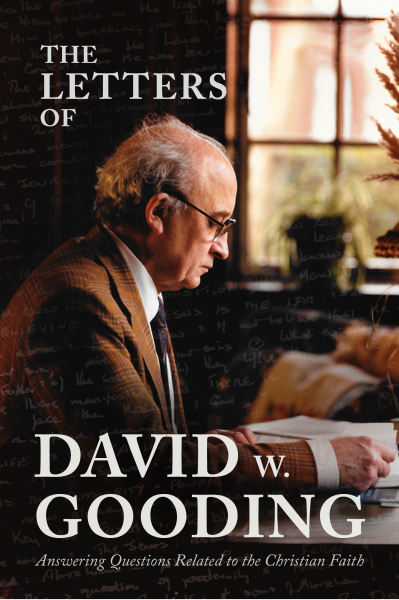 The Letters of David W Gooding (Hardback) by David Gooding