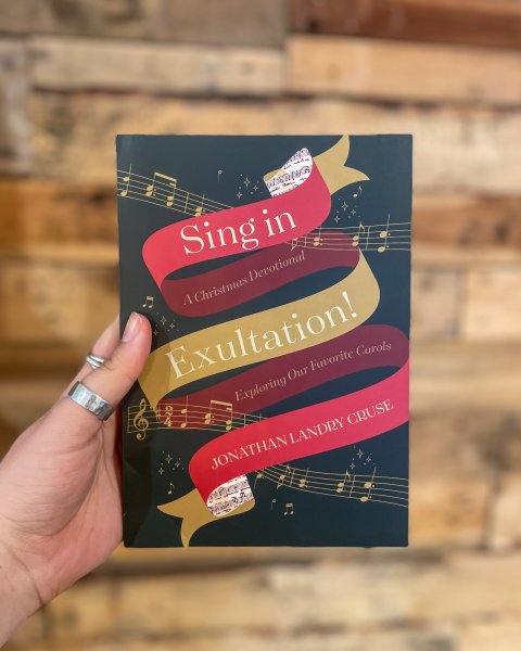 Sing in Exultation (Paperback) by Jonathan Landry Cruse