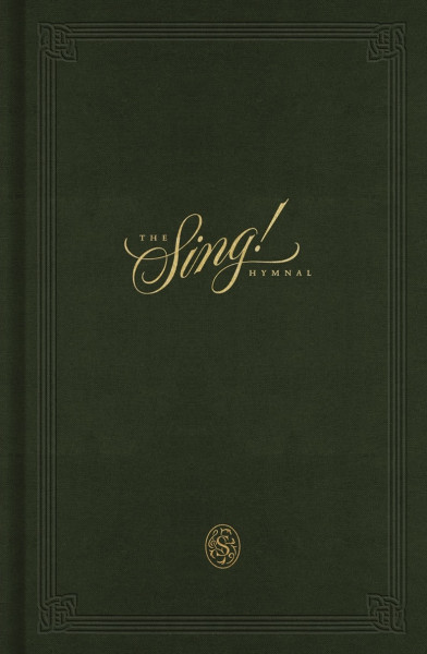 The Sing! Hymnal - Cloth Bound (Cloth bound) by Keith Getty and Kristyn ...